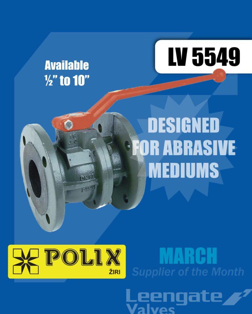 POLIX Ball Valve Solution for Abrasive Mediums - Leengate Valves